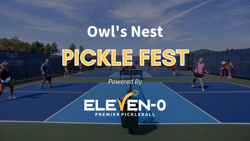 Owl's Nest Pickle Fest | Powered By Eleven-0 Pickleball